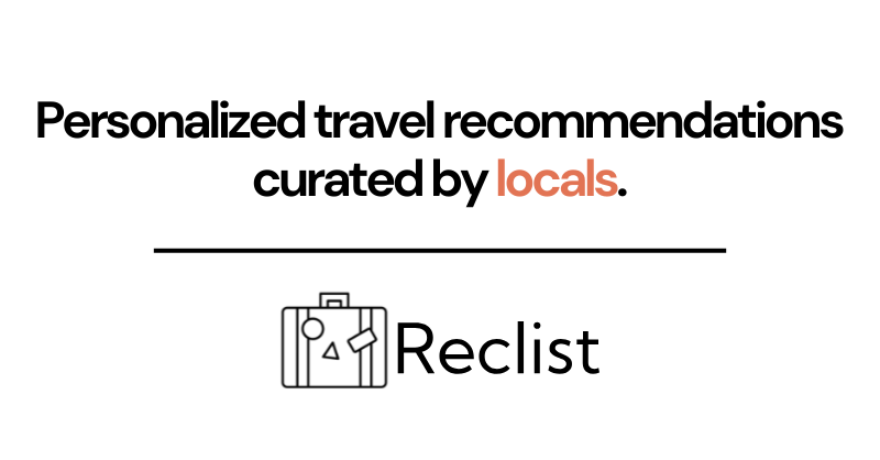 Reclist | Personalized travel recommendations from locals